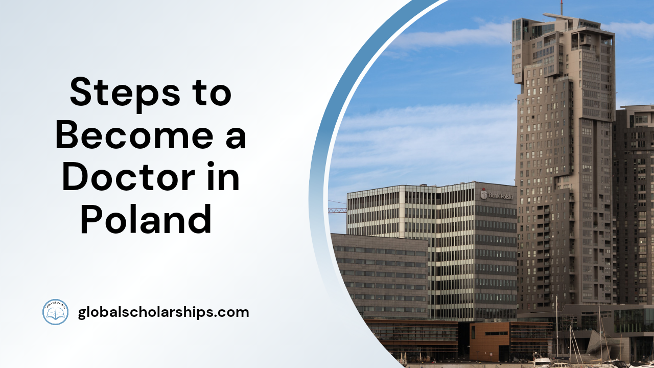 4 Steps to Become a Doctor in Poland