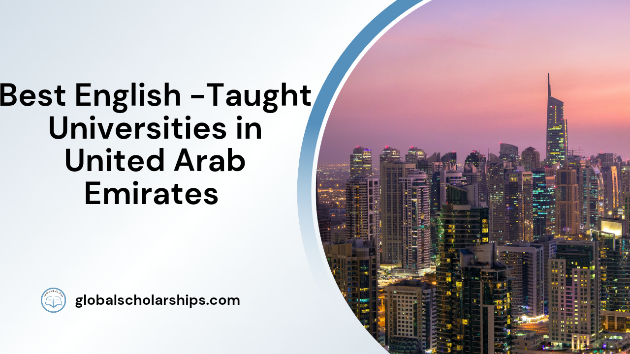 5 Best English-taught Universities in the UAE - Global Scholarships