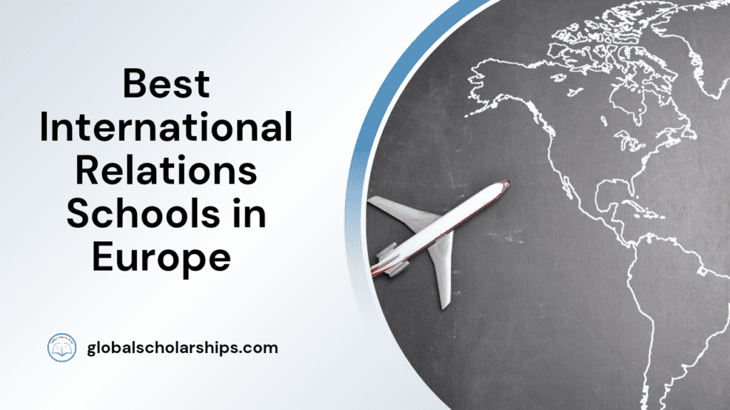 Best Schools in Europe - Global Scholarships