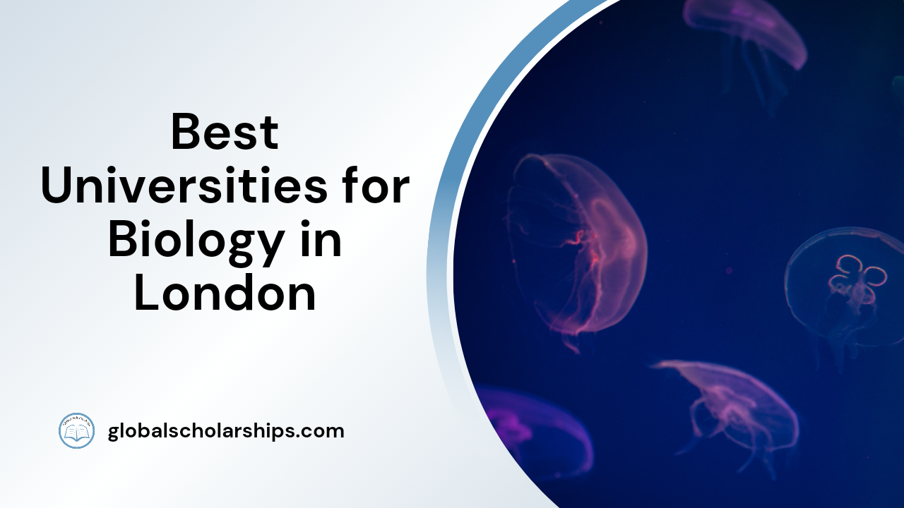 5 Best Universities to Study Biology in London
