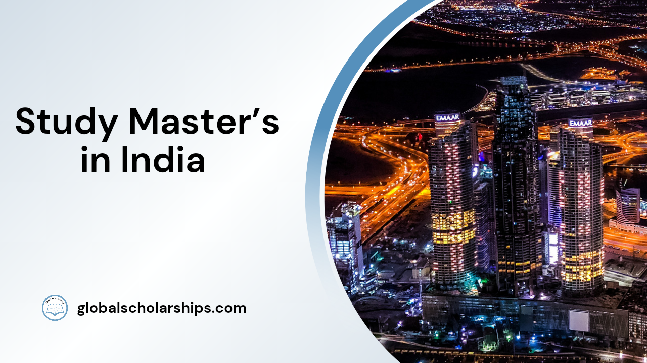 Study Master's in India: Requirements and Application Process - Global ...