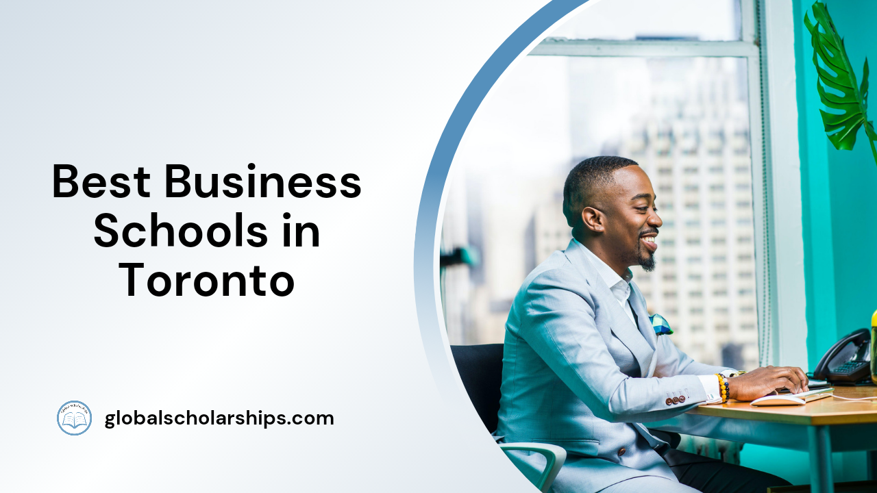 5 Best Business Schools in Toronto - Global Scholarships