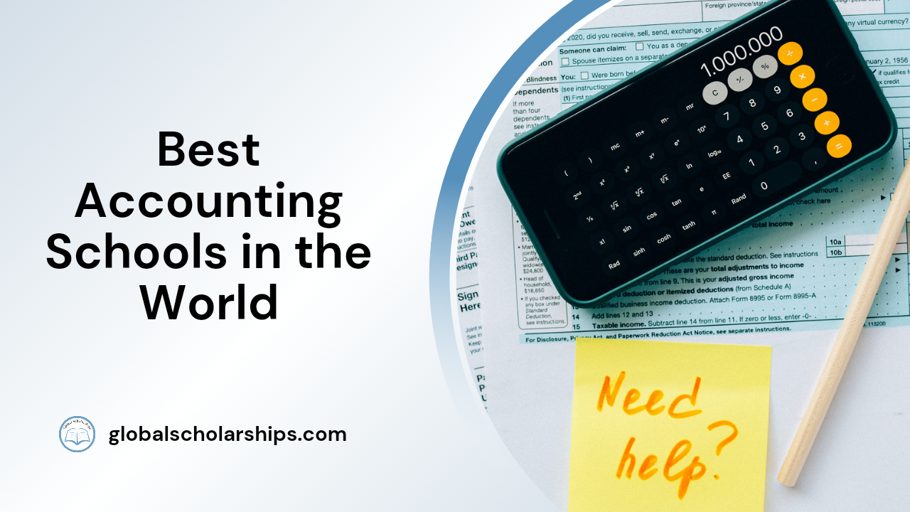 7 Best Accounting Schools in the World - Global Scholarships