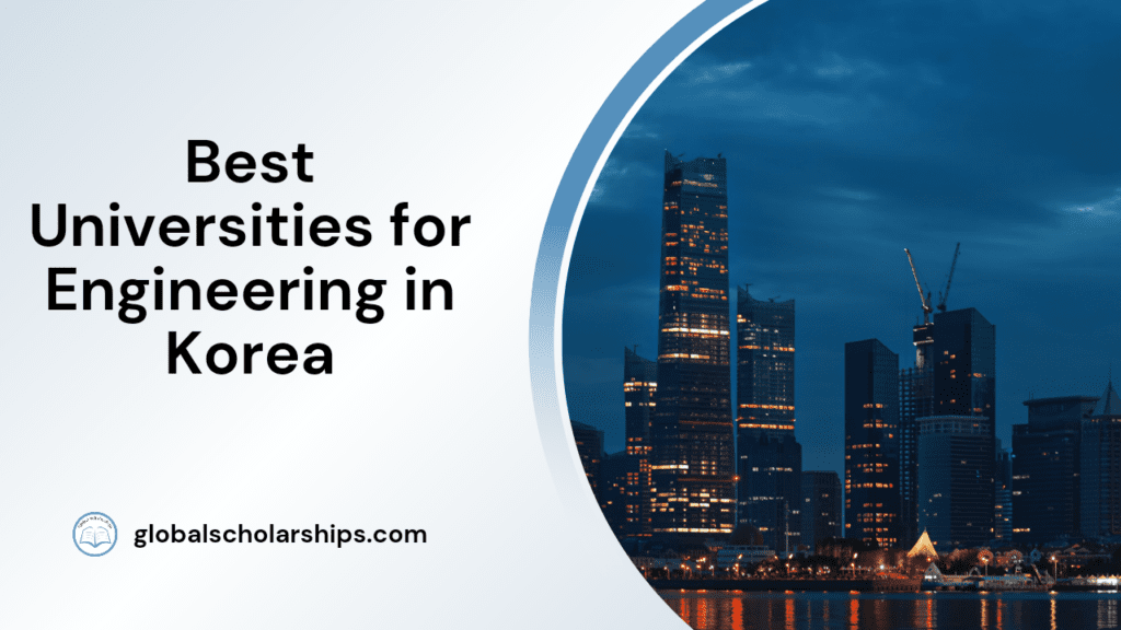 15 Best Universities to Study Engineering in China - Global Scholarships