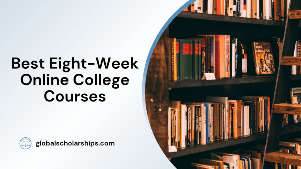 6 Best Five-Week Online College Courses