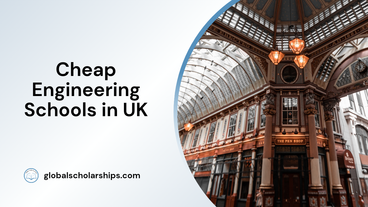 7 Cheapest Engineering Schools in the UK