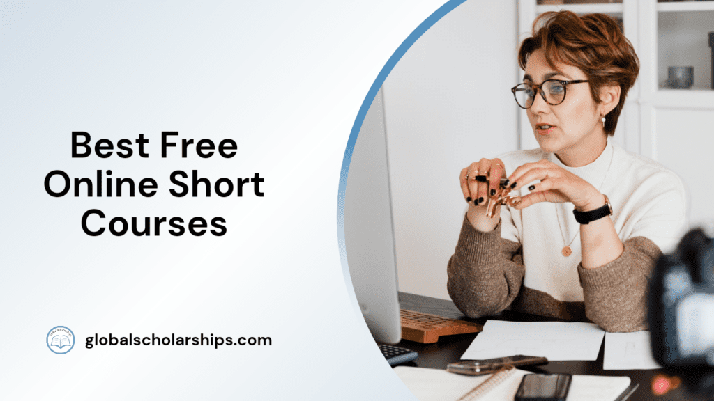20 Free Online Short Courses With Certificates - Global Scholarships