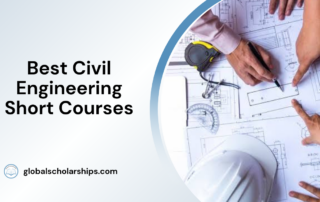 7 Best Countries to Study Civil Engineering Abroad - Global Scholarships