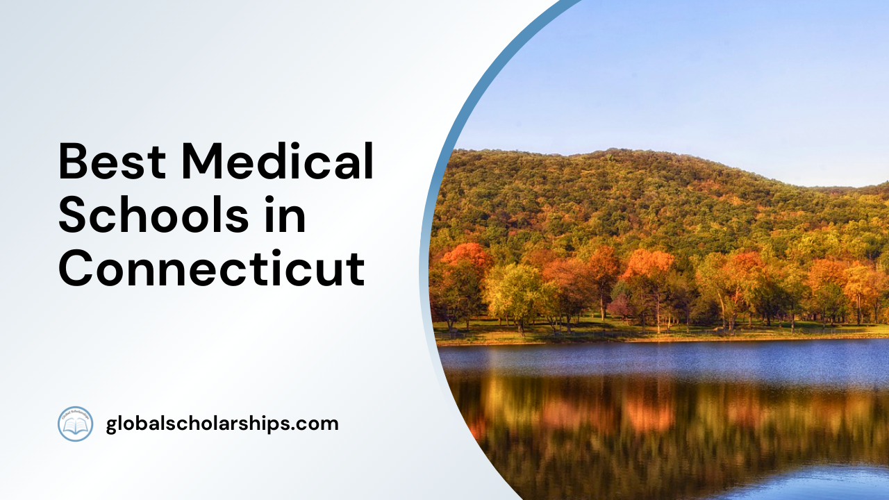 3 Best Medical Schools in Connecticut - Global Scholarships