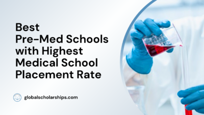 6 Best Pre-Med Schools in the USA - Global Scholarships