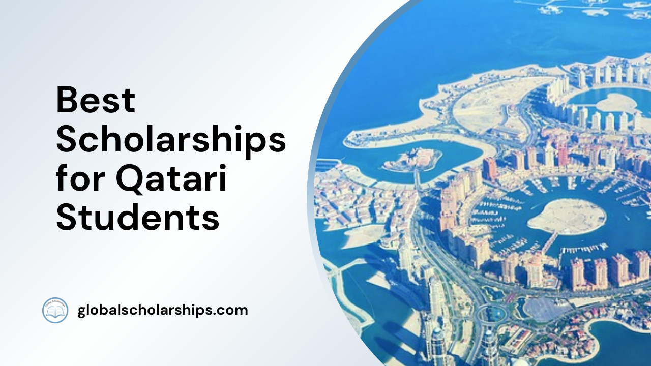 4 Best Scholarships for Qatari Students