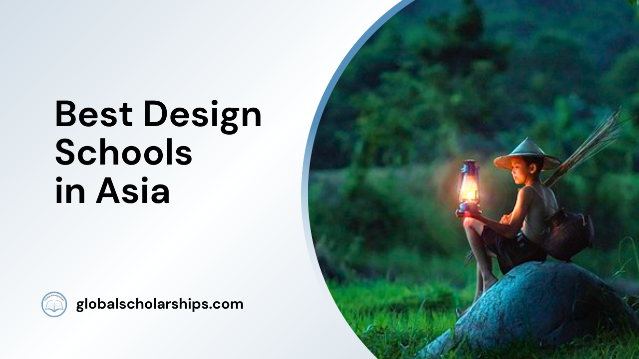 5 Best Design Schools in Asia - Global Scholarships