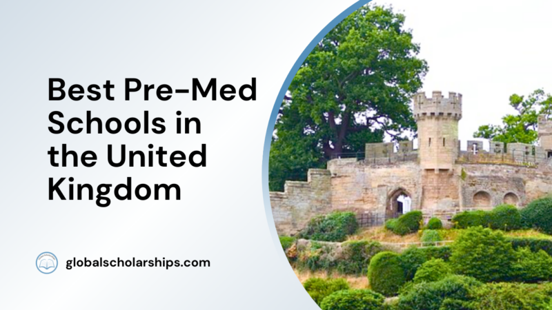 6 Best Pre-Med Schools in the USA - Global Scholarships