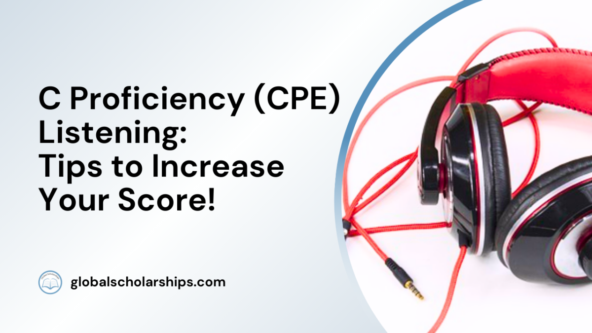 C2 Proficiency (CPE) Writing: 12 Tips to Increase Your Score! - Global ...