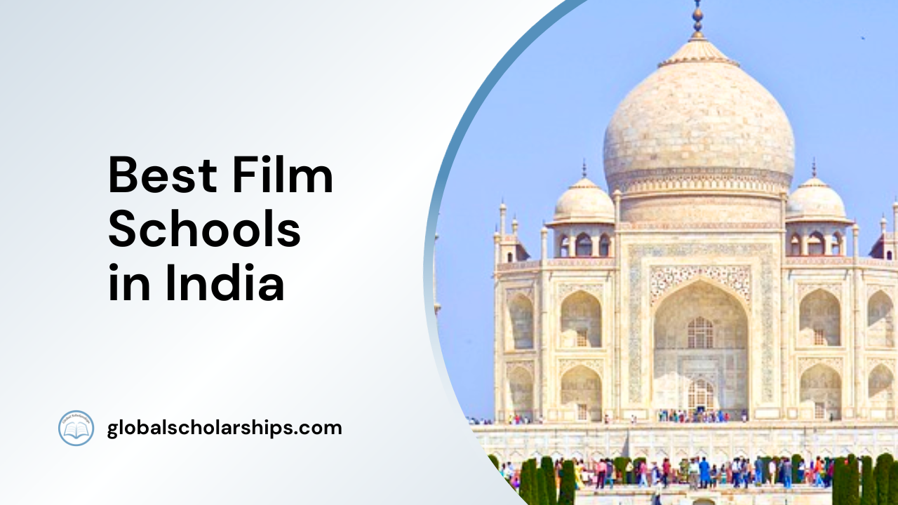 5 Best Film Schools in India - Global Scholarships