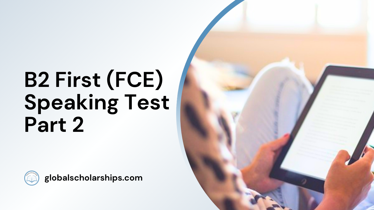 B2 First (FCE) Speaking Test Part 2: Great Tips to Increase Your Score ...