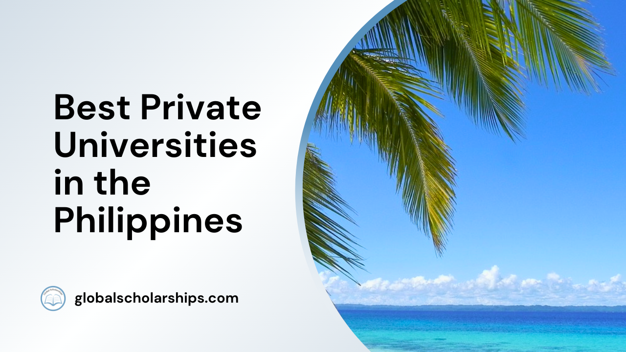 7 Best Private Universities in the Philippines - Global Scholarships