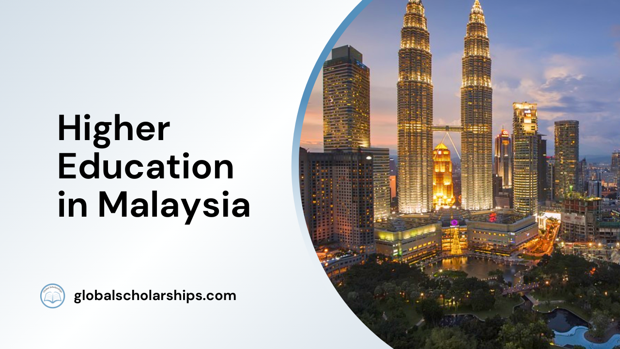 Higher Education in Malaysia - Global Scholarships