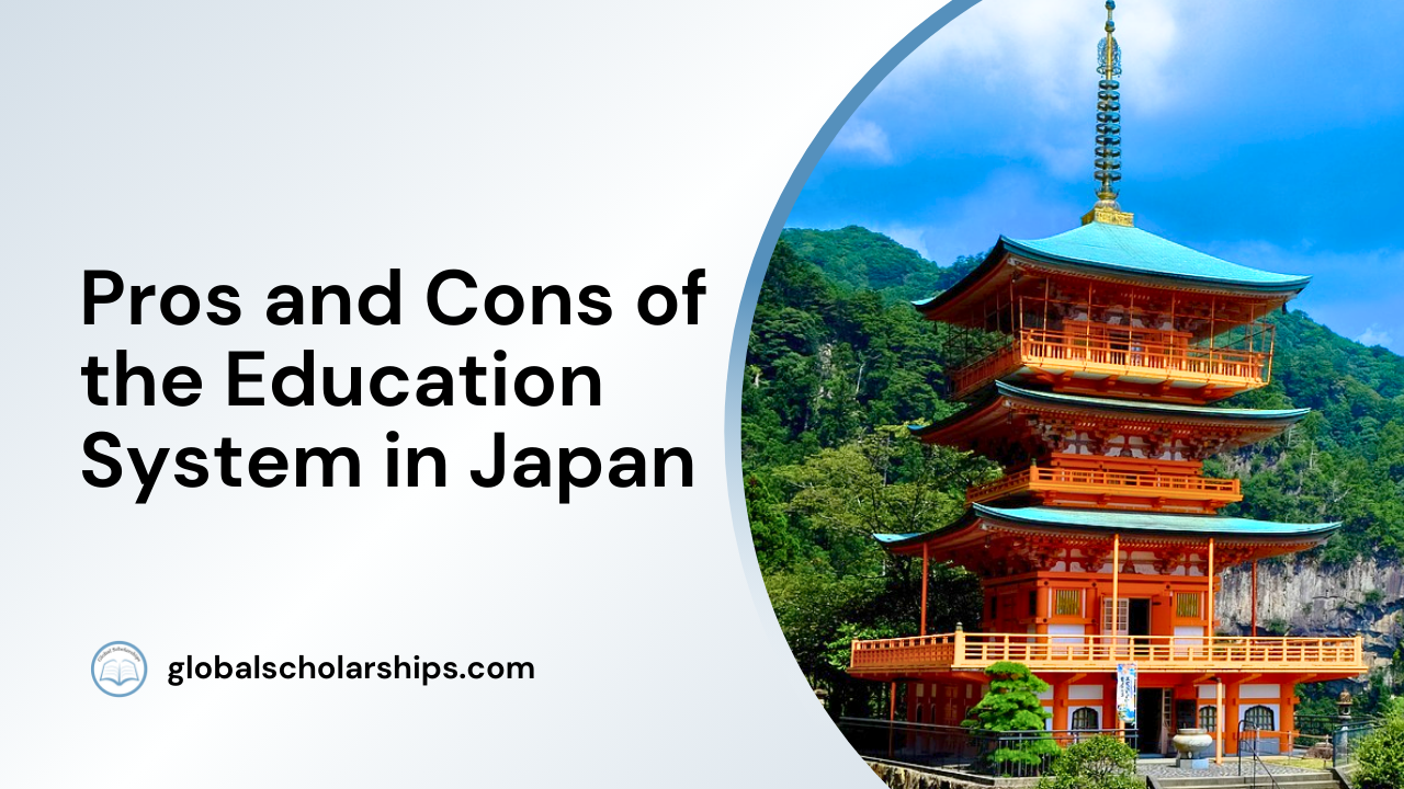 Pros and Cons of the Education System in Japan - Global Scholarships